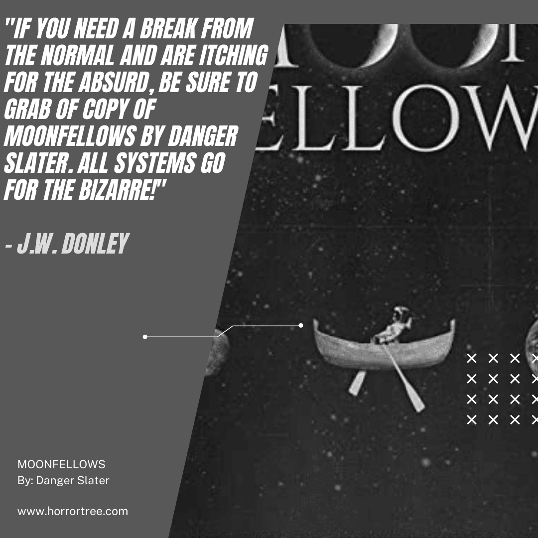 Epeolatry Book Review: Moon Fellows by Danger Slater - The Horror Tree Epeolatry Book Review: Moon Fellows by Danger Slater - The Horror Tree